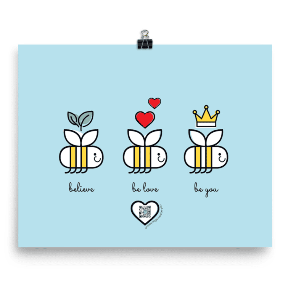 Believe Be Love Be You print – Smile Songs
